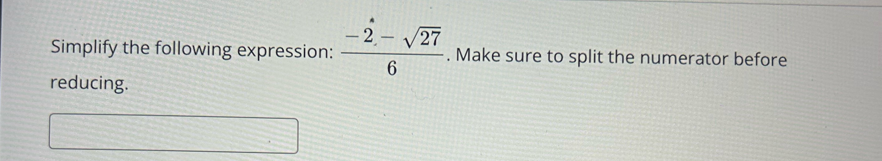 Solved Simplify the following expression: -2-2726. ﻿Make | Chegg.com