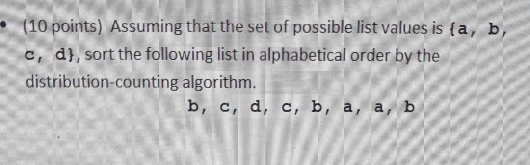 Solved • (10 points) Assuming that the set of possible list | Chegg.com