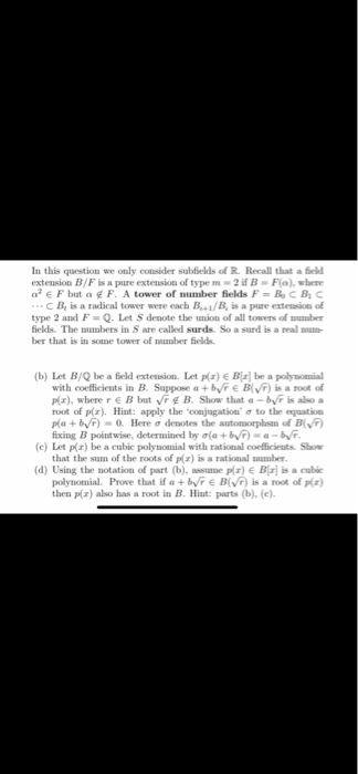 Solved In this question we only consider subfields of R. | Chegg.com