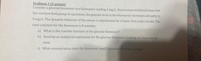 Solved Problem 2 (5 points) Consider a glucose biosensor in | Chegg.com