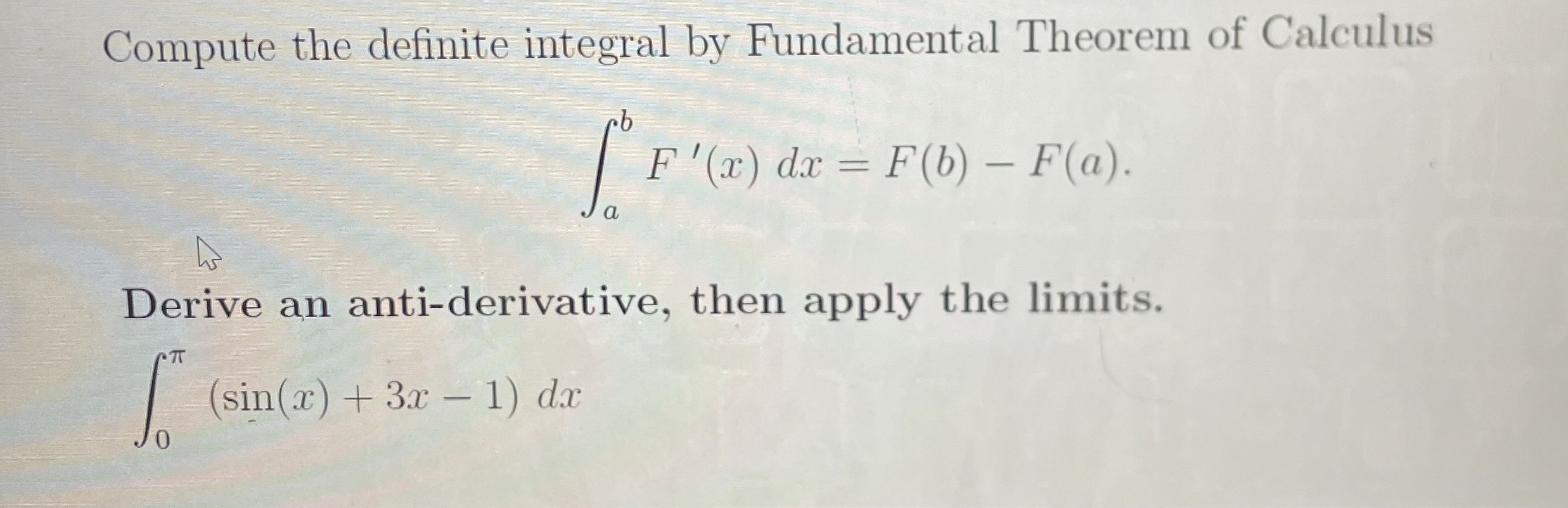 Solved Compute the definite integral by Fundamental Theorem | Chegg.com