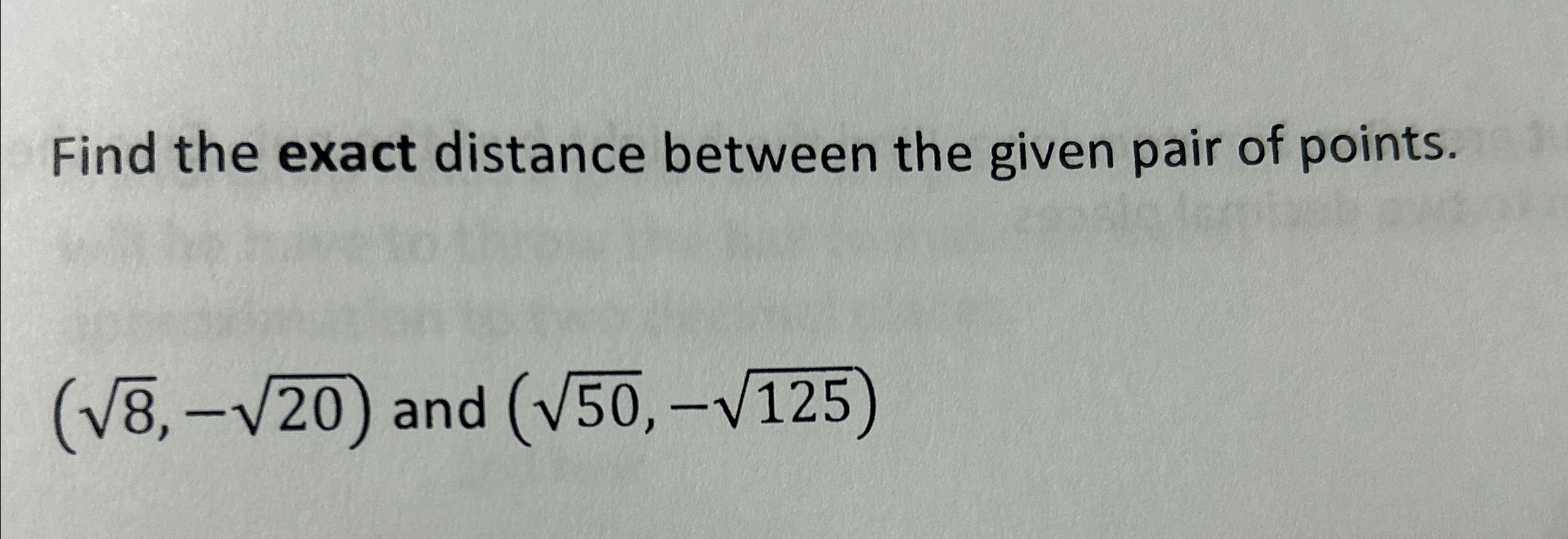 Solved Find the exact distance between the given pair of | Chegg.com