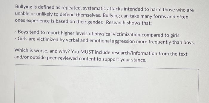 Solved Bullying is defined as repeated, systematic attacks | Chegg.com