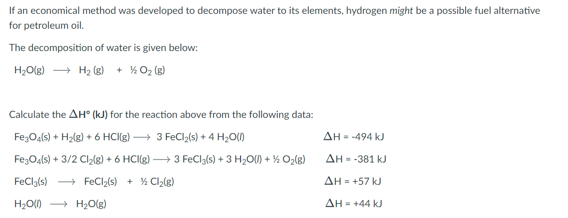 Solved If an economical method was developed to decompose | Chegg.com