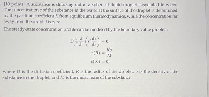 Solved [10 points] A substance is diffusing out of a | Chegg.com