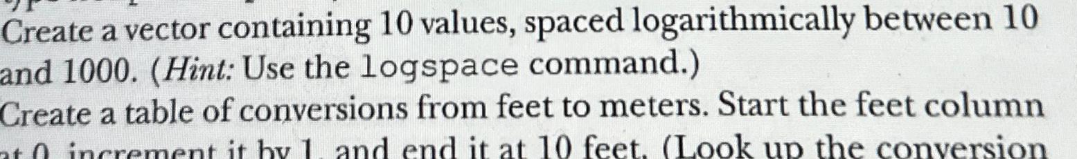 Solved Create a vector containing 10 ﻿values, spaced | Chegg.com