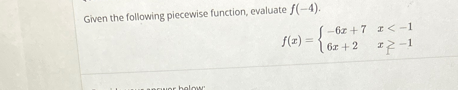 Solved Given The Following Piecewise Function Evaluate 0058