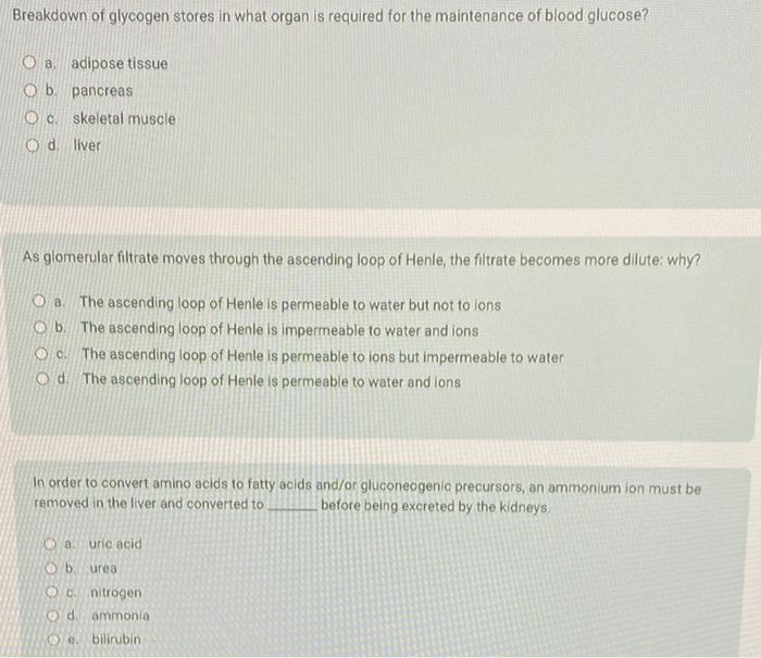 Solved Breakdown of glycogen stores in what organ is | Chegg.com