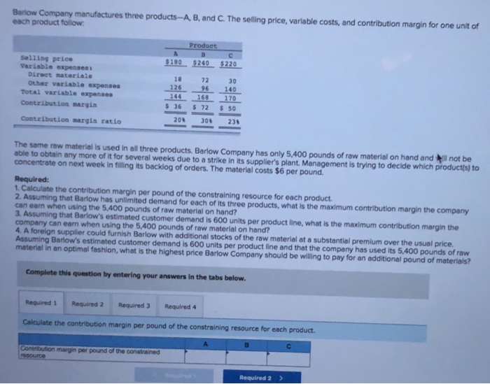 Solved 1. Calculate the contribution margin per pound of the | Chegg.com