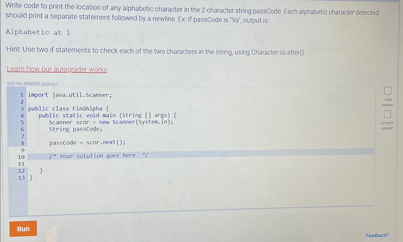 Solved Write code to print the location of any alphabetic | Chegg.com