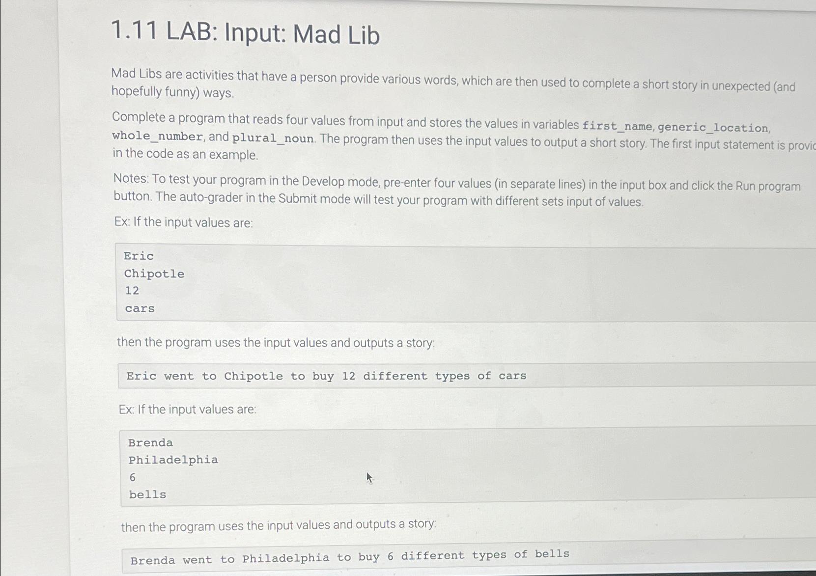 Solved 1.11 ﻿LAB: Input: Mad LibMad Libs are activities that | Chegg.com