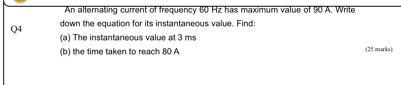 Solved An alternating current of frequency 60Hz ﻿has maximum | Chegg.com