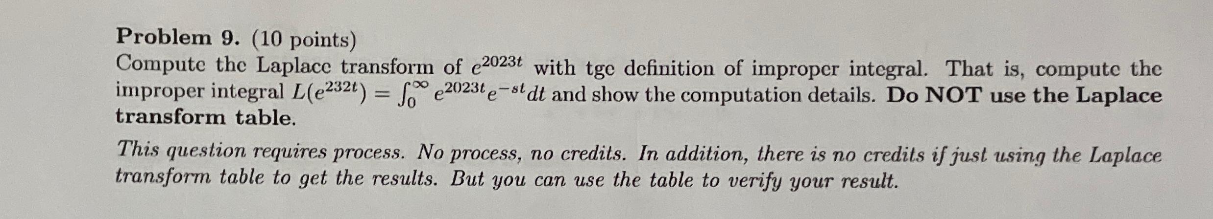 Solved Problem 9. (10 ﻿points)Compute the Laplace transform | Chegg.com