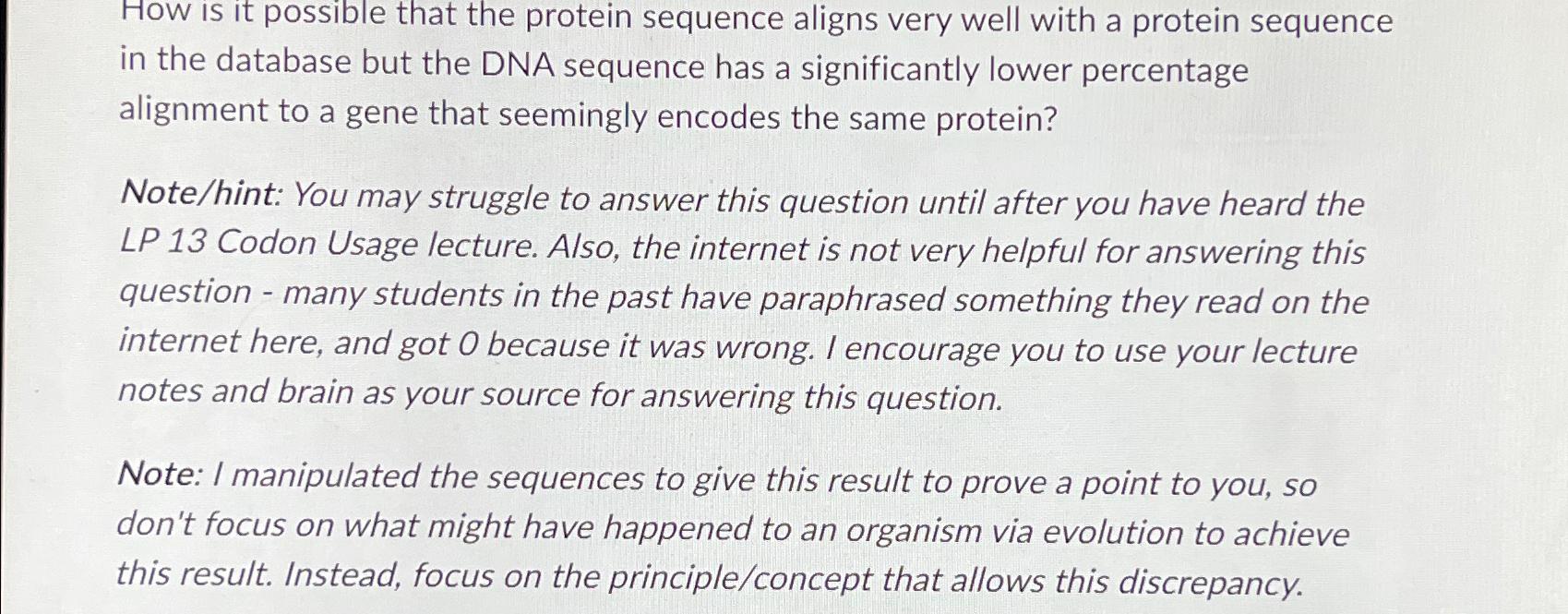 Solved How is it possible that the protein sequence aligns | Chegg.com