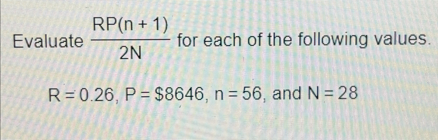 Solved Evaluate RP(n+1)2N ﻿for each of the following values. | Chegg.com