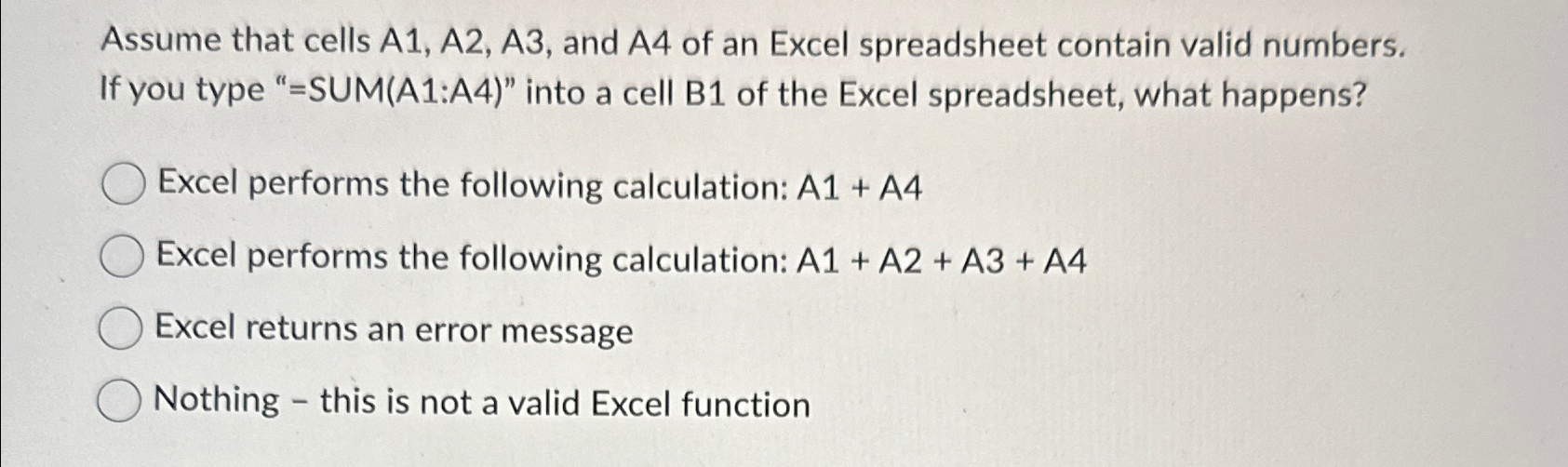 Solved Assume that cells A1, ﻿A2, ﻿A3, ﻿and A4 ﻿of an Excel | Chegg.com