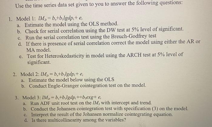 Use the time series data set given to you to answer | Chegg.com
