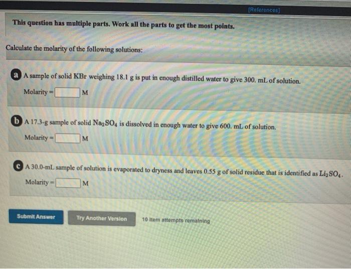 Solved [Referoncons] This question has multiple parts. Work | Chegg.com