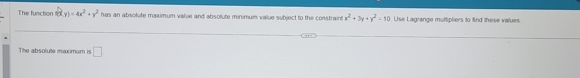Solved The function f(x,y)=4x2+y2 has an absolute maximum | Chegg.com