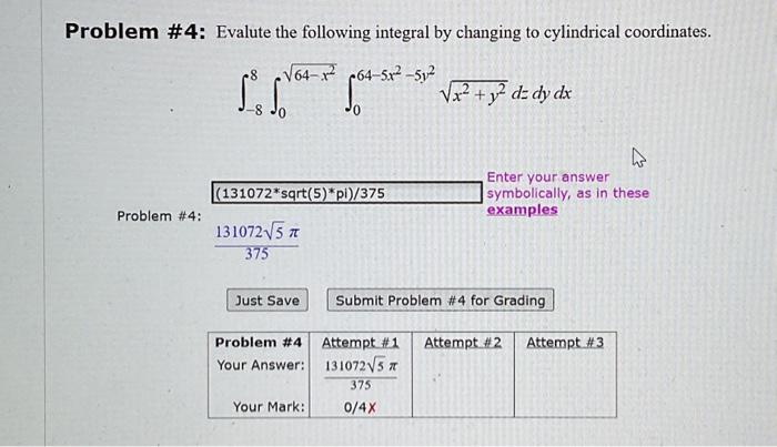 Solved Problem \#4: Evalute the following integral by | Chegg.com Solved Problem \#4: Evalute the following integral by | Chegg.com