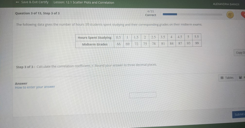 Solved - Save & Exit Certify Lesson: 12.1 Scatter Plots and | Chegg.com