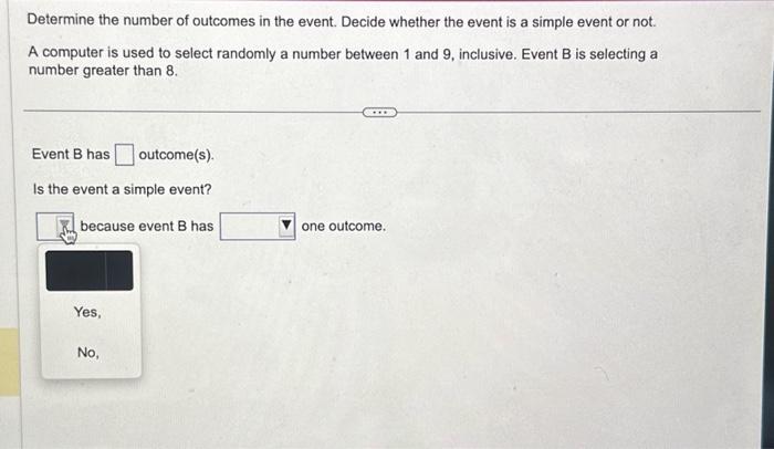 Solved Determine the number of outcomes in the event. Decide | Chegg.com