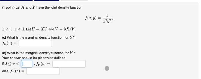 (1 point) Let X and Y have the joint density function | Chegg.com