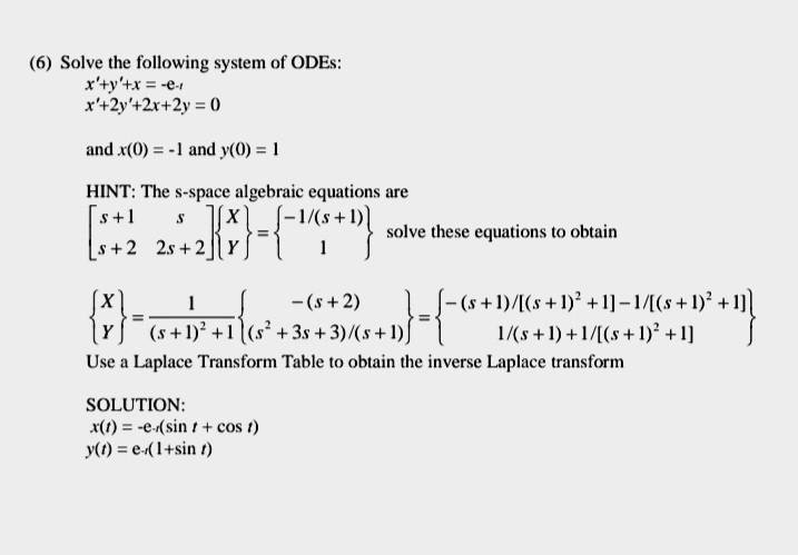 Solved (6) Solve the following system of ODEs: | Chegg.com