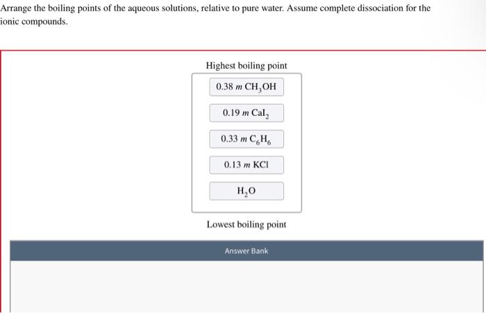 Arrange the boiling points of the aqueous solutions, | Chegg.com
