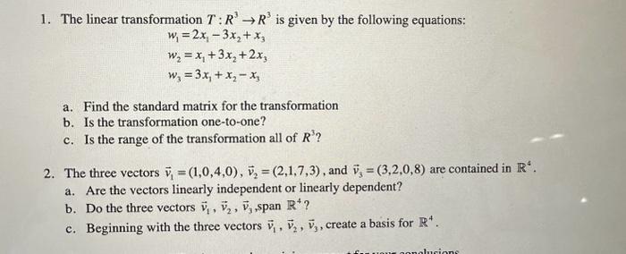 Solved 1. The linear transformation T:R3→R3 is given by the | Chegg.com
