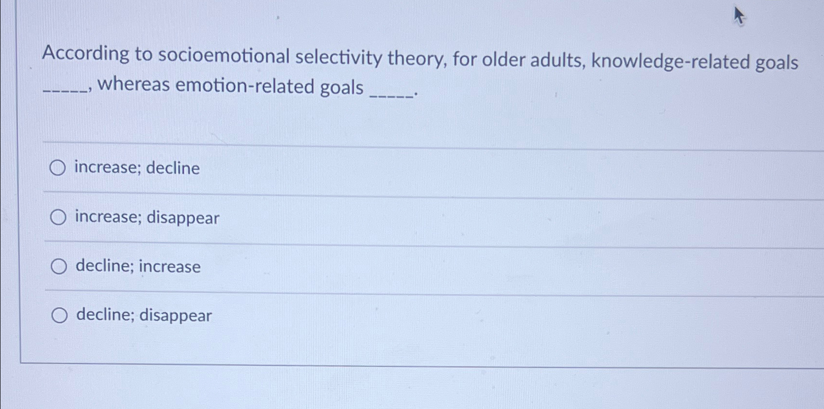Solved According to socioemotional selectivity theory, for | Chegg.com