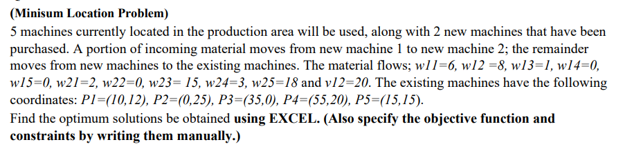 Solved USE EXCEL. (Also specify the objective function and | Chegg.com