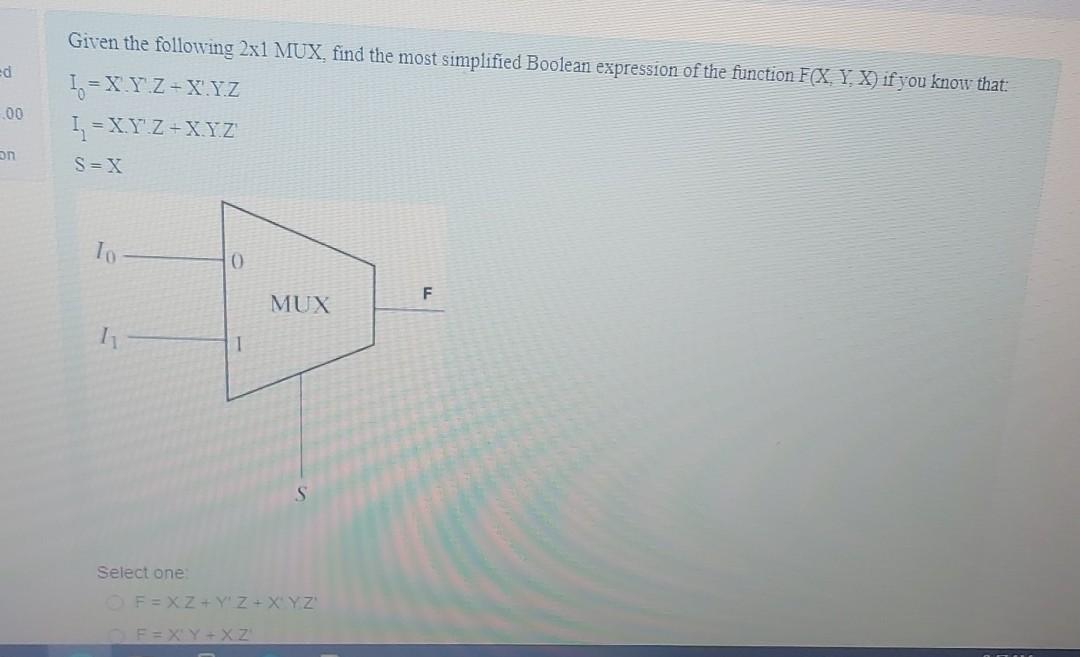 Solved ed Given the following 2x1 MUX, find the most | Chegg.com