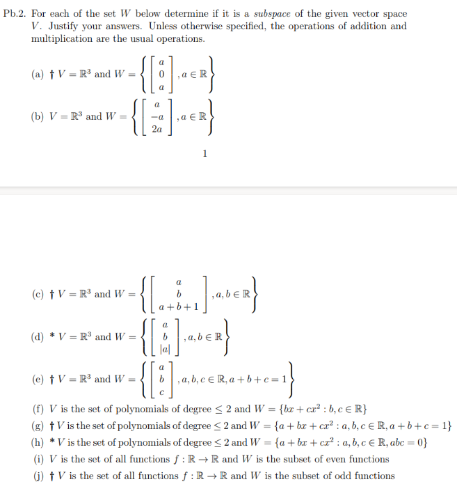 Solved Pb.2. ﻿For each of the set W ﻿below determine if it | Chegg.com