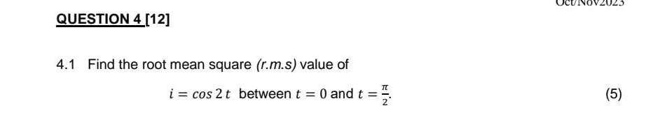 Solved 4.1 Find the root mean square (r.m.s) value of | Chegg.com