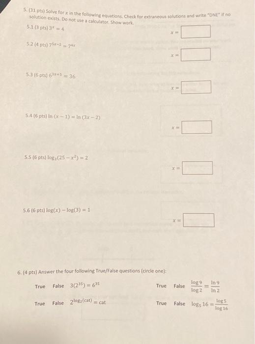 Solved 5, (31. pts) Solve for x in the following equations, | Chegg.com