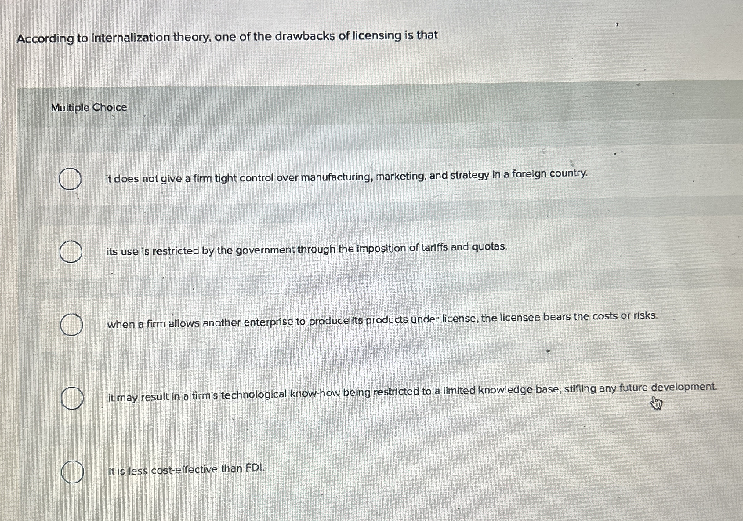 According to internalization theory, one of the | Chegg.com