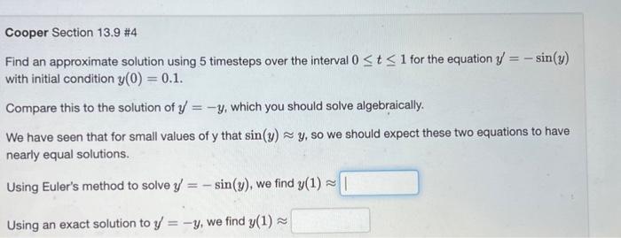 Solved Find an approximate solution using 5 timesteps over | Chegg.com