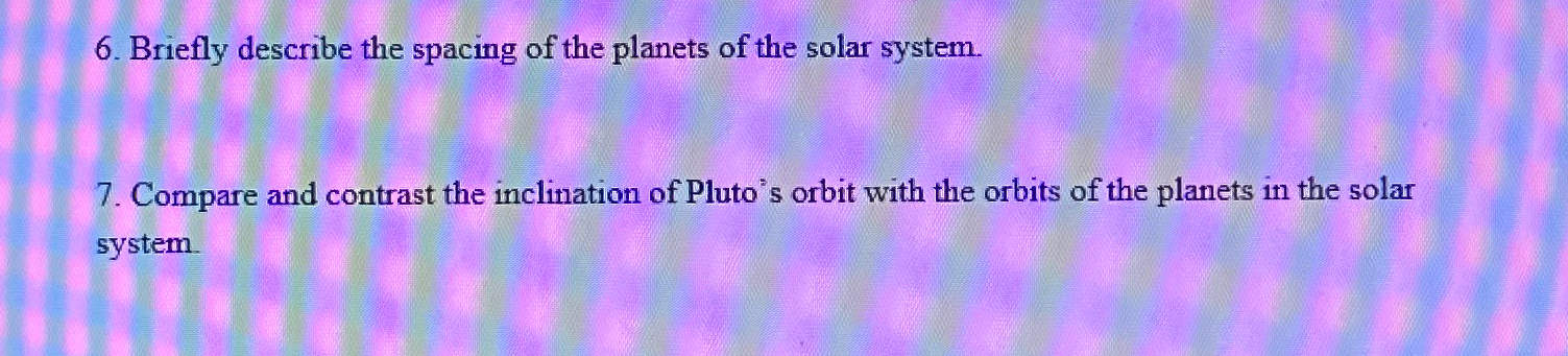 Solved Compare and contrast the inclination of Pluto's orbit | Chegg.com