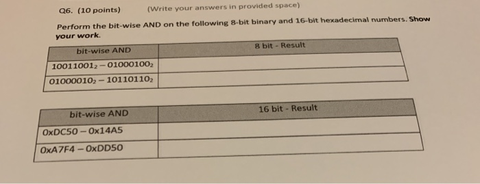 Solved Q6. (10 points) (Write your answers in provided | Chegg.com