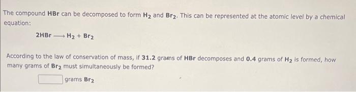 Solved The compound HgO can be decomposed to form Hg and O2. | Chegg.com