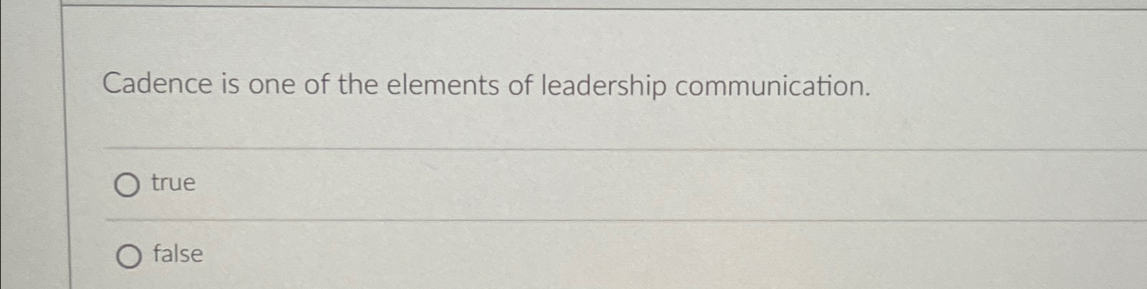 Solved Cadence is one of the elements of leadership | Chegg.com