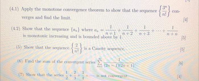 Solved (4.1) Apply the monotone convergence theorem to show | Chegg.com