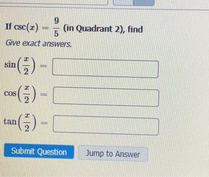 Solved 27 If csc(2) (in Quadrant 1), find 26 Give exact | Chegg.com