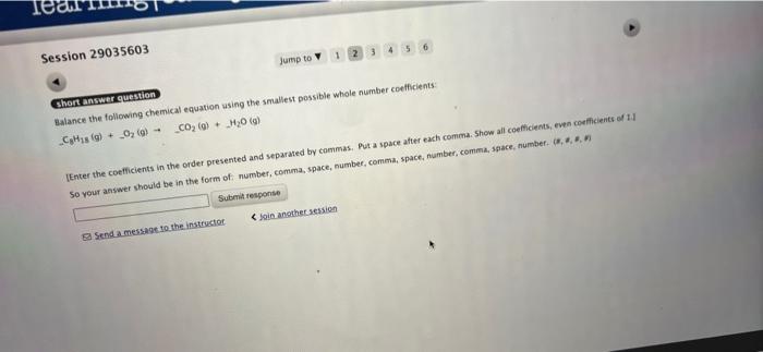 Solved ord answer question C8H13( g)+O2( g)→CO2(9)+H2O(g) | Chegg.com