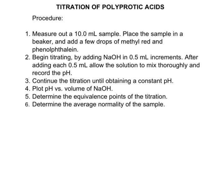 Solved TITRATION OF POLYPROTIC ACIDS Procedure: 1. Measure | Chegg.com