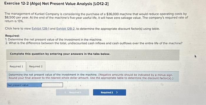 Solved Exercise 12-2 (Algo) Net Present Value Analysis | Chegg.com