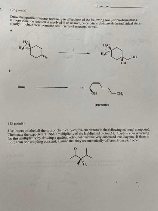 Solved Signature: (25 points) Draw the specific reagents | Chegg.com