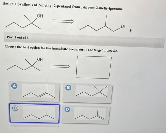 Solved Design a Synthesis of 2-methyl-2-pentanol from | Chegg.com