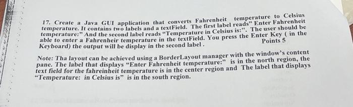Solved 17. Create a Java GUI application that converts | Chegg.com